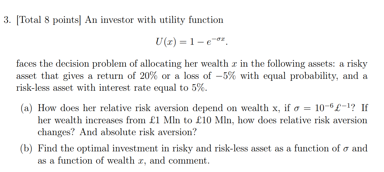 Solved 3. [Total 8 points] An investor with utility function | Chegg.com