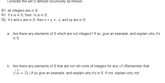 Solved Consider the set S defined recursively as follows: | Chegg.com