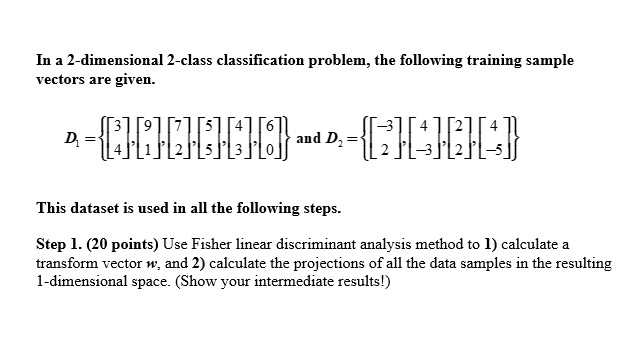 In a 2-dimensional 2-class classification problem, | Chegg.com
