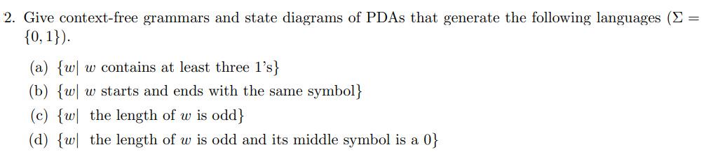 Solved 2. Give context-free grammars and state diagrams of | Chegg.com