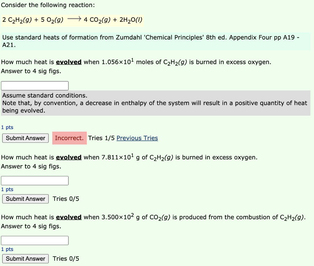 Solved Consider the following reaction: 2 C2H2(g) + 5 O2(g) | Chegg.com