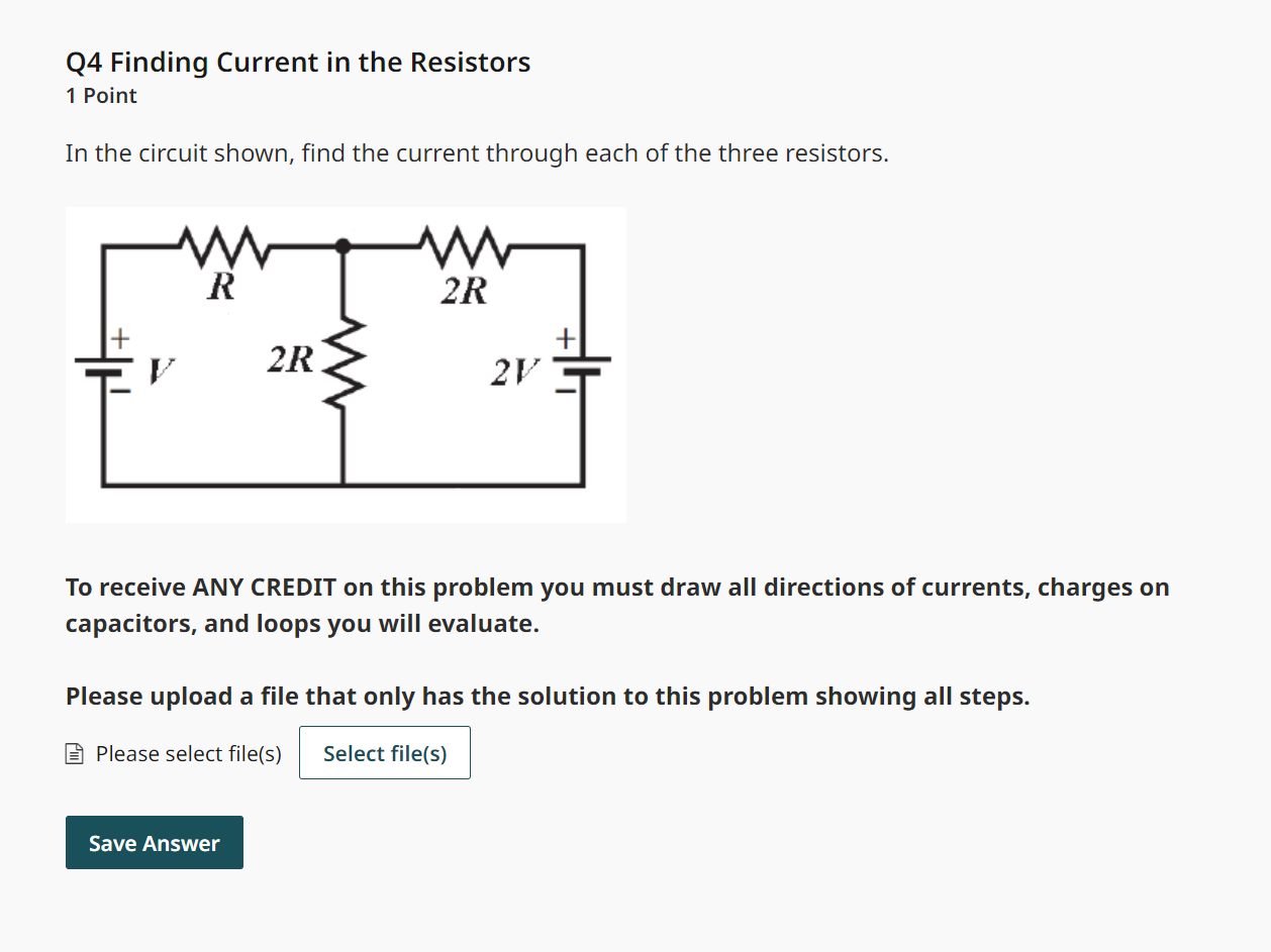 Solved Q4 Finding Current in the Resistors 1 Point In the | Chegg.com