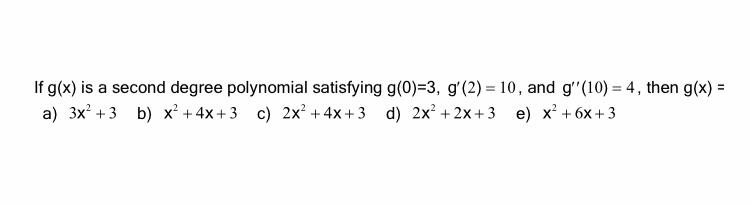 Solved If g(x) is a second degree polynomial satisfying | Chegg.com