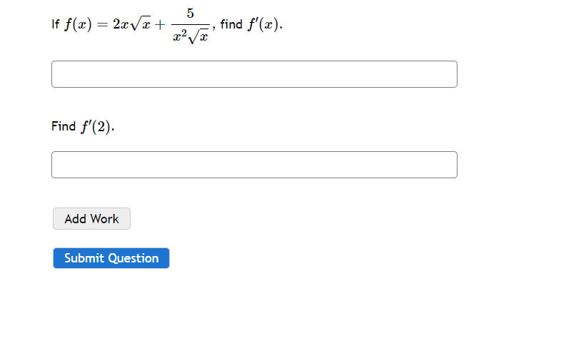 Solved If f(x)=2xx+x2x5 Find f′(2). | Chegg.com
