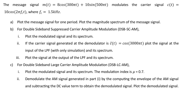 Solved The message signal m(t)=8cos(300πt)+10sin(500πt) | Chegg.com