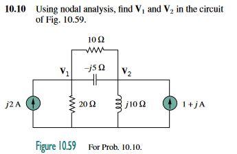 Solved 10.10 Using nodal analysis, find V, and V, in the | Chegg.com