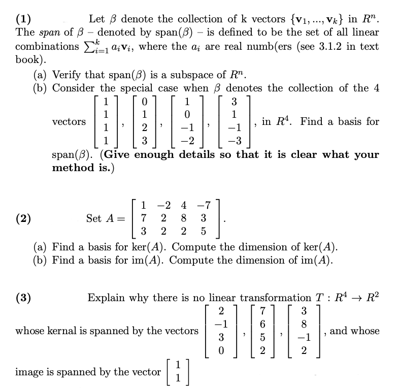Solved (1) Let β denote the collection of k vectors | Chegg.com