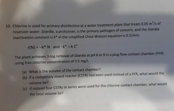 Solved 10. Chlorine is used for primary disinfection at a | Chegg.com