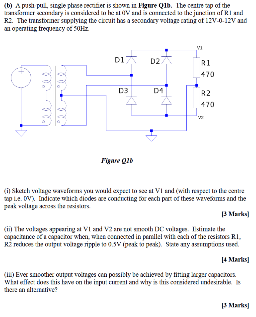 Solved (b) ﻿A push-pull, single phase rectifier is shown in | Chegg.com