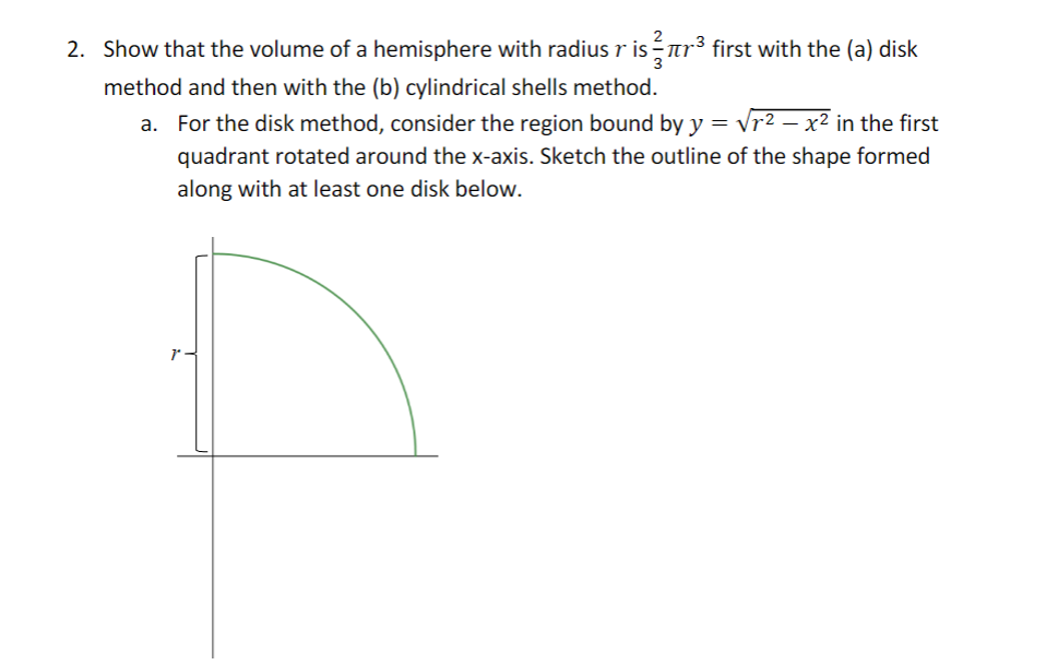 Solved 2. Show that the volume of a hemisphere with radius r | Chegg.com