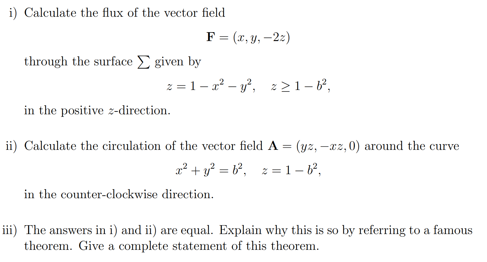 Solved i) Calculate the flux of the vector field F = (x, y, | Chegg.com