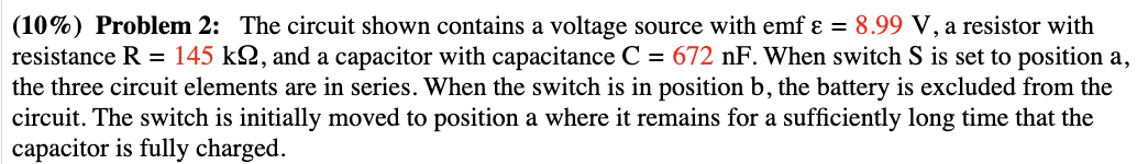 Solved (10\%) Problem 2: The circuit shown contains a | Chegg.com