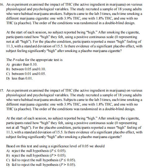 Solved 6. An experiment examined the impact of THC (the | Chegg.com