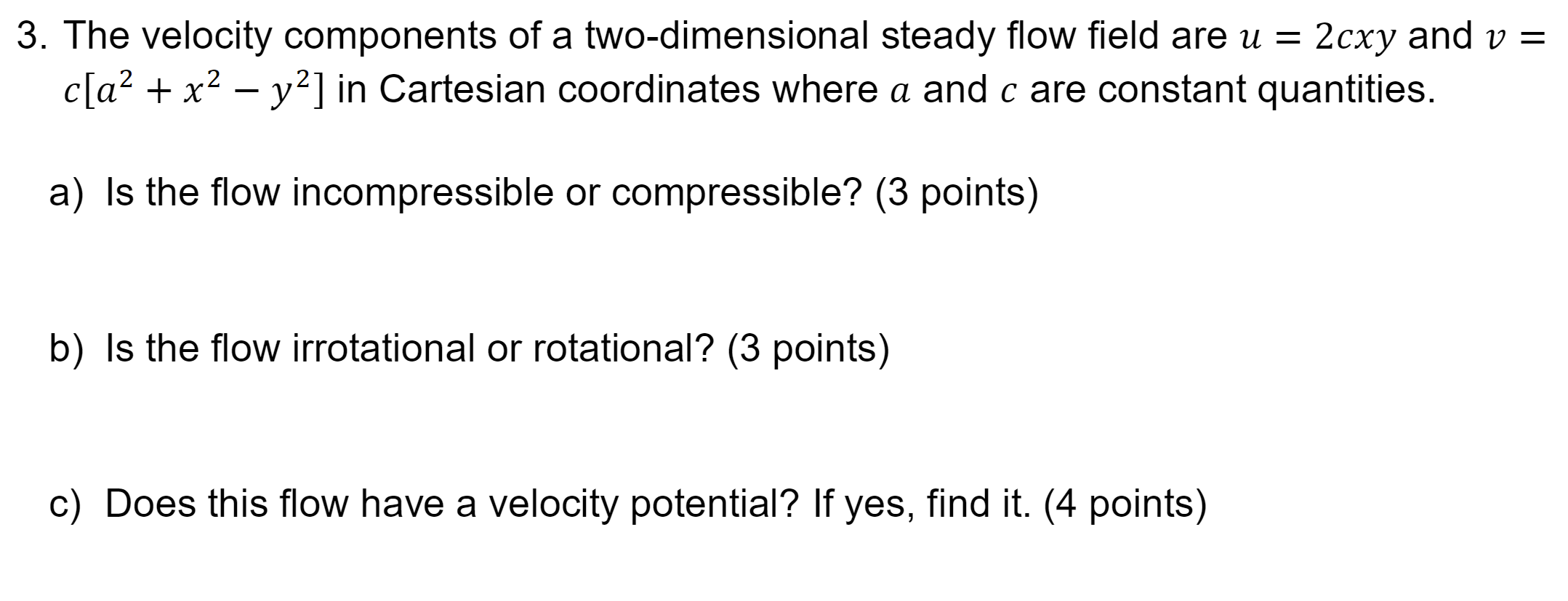 Solved 3. The velocity components of a two-dimensional | Chegg.com