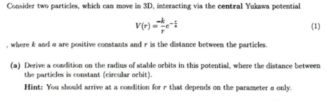 Solved V(r)=r−ke−ar where k and a are positive constants and | Chegg.com