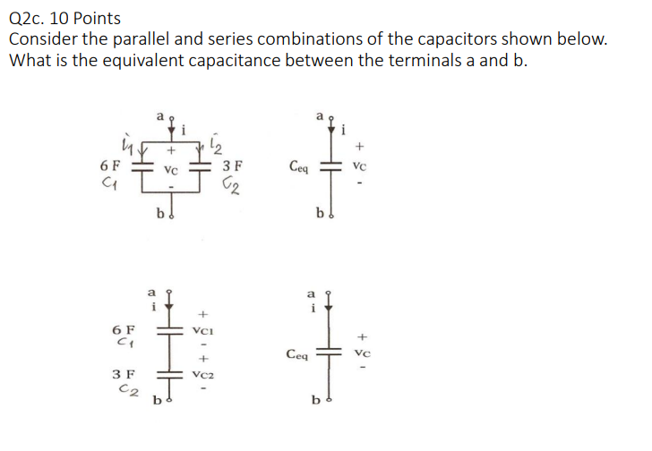 Solved Q2c. 10 Points Consider the parallel and series | Chegg.com