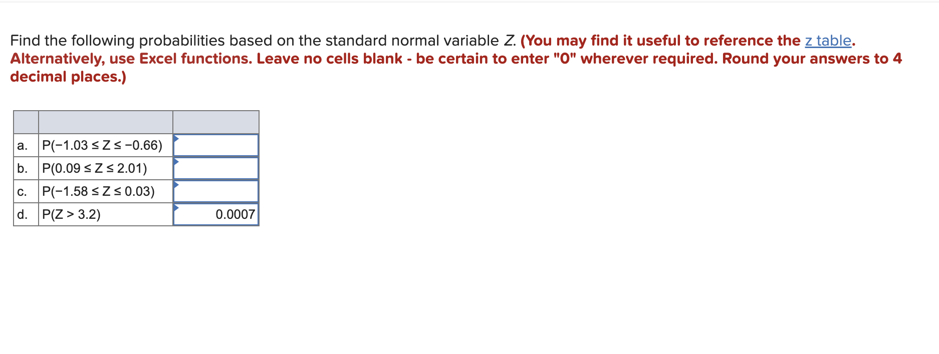 Solved Find the following probabilities based on the | Chegg.com