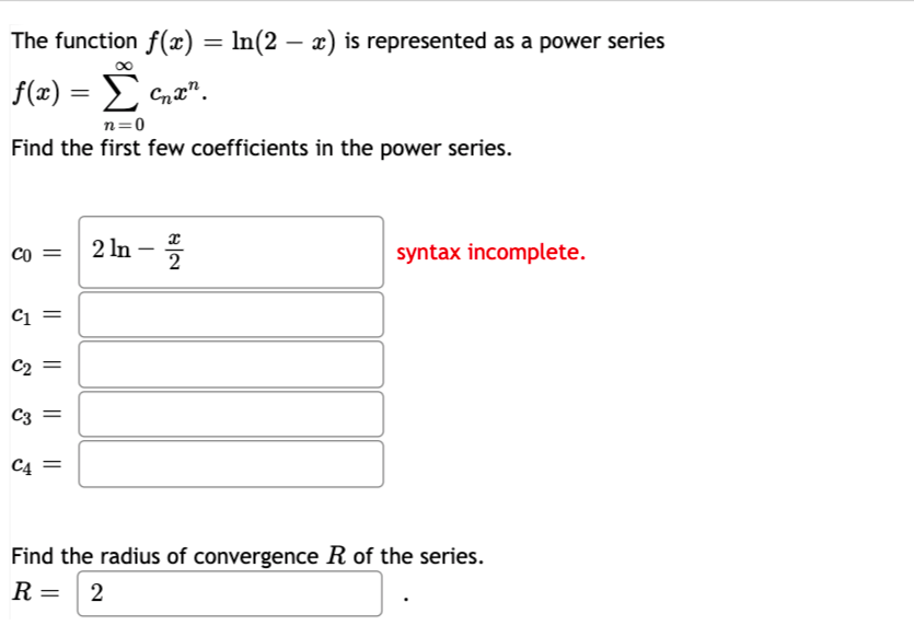 Solved The function f(x) = ln(2 – x) is represented as a | Chegg.com