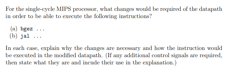 Solved For the single-cycle MIPS processor, what changes | Chegg.com
