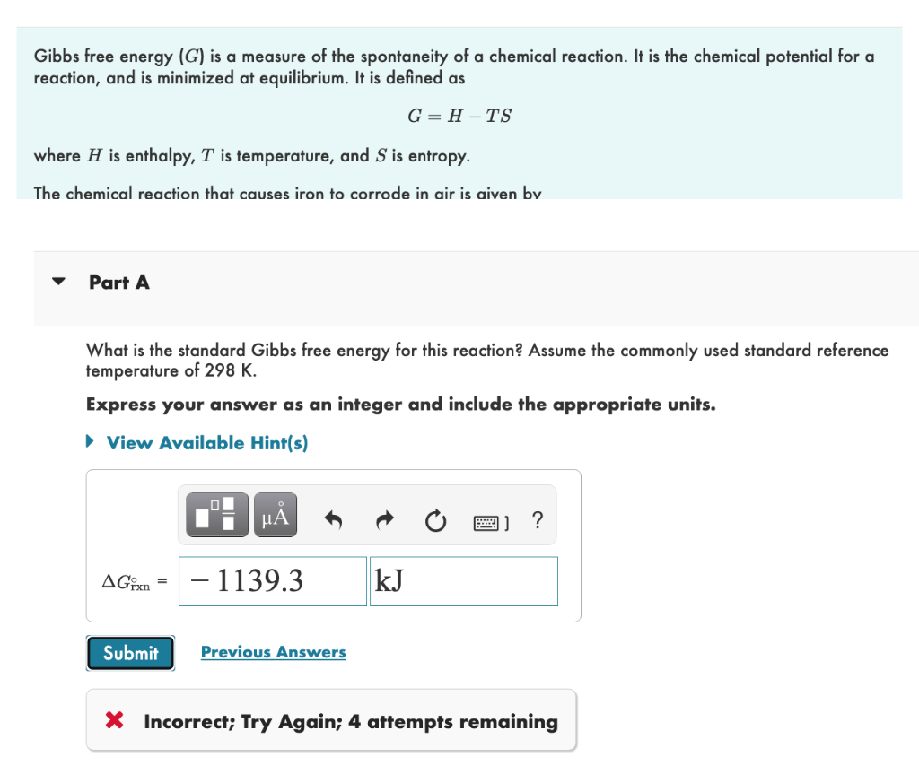Gibbs free energy (G) is a measure of the spontaneity | Chegg.com