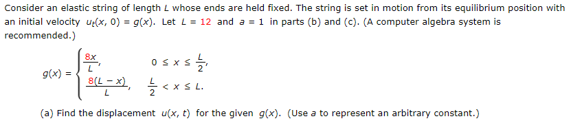 Solved Consider an elastic string of length L whose ends are | Chegg.com
