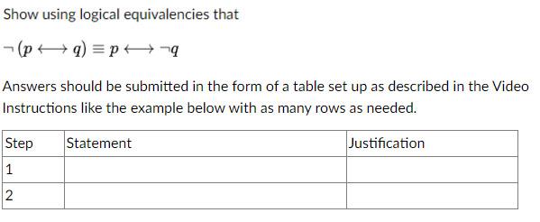 Solved Show using logical equivalencies that -(P 4 9) =p4n | Chegg.com