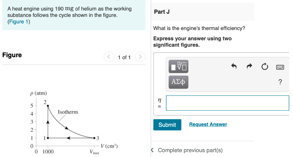 Solved Part J: What is the engine's thermal efficiency? | Chegg.com