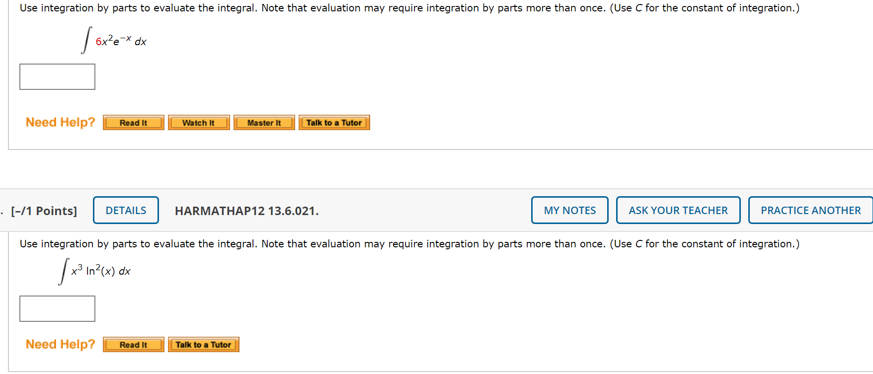 Solved Use integration by parts to evaluate the integral. | Chegg.com