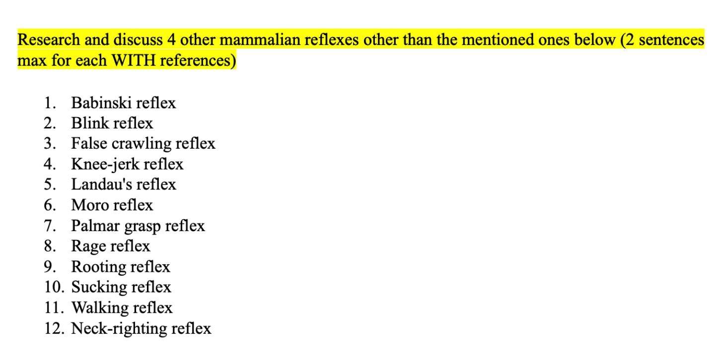 Solved Research and discuss 4 other mammalian reflexes other | Chegg.com