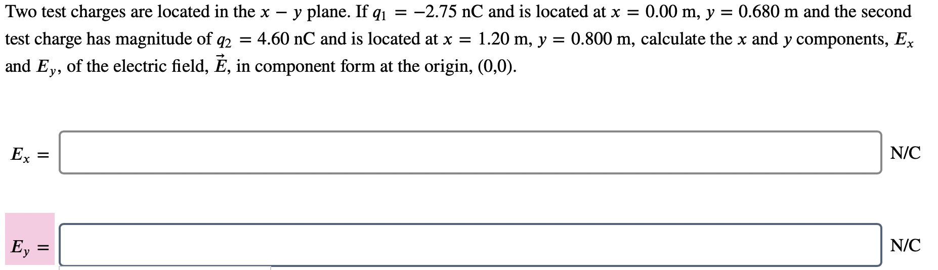 Solved Two test charges are located in the 𝑥−𝑦 plane. | Chegg.com