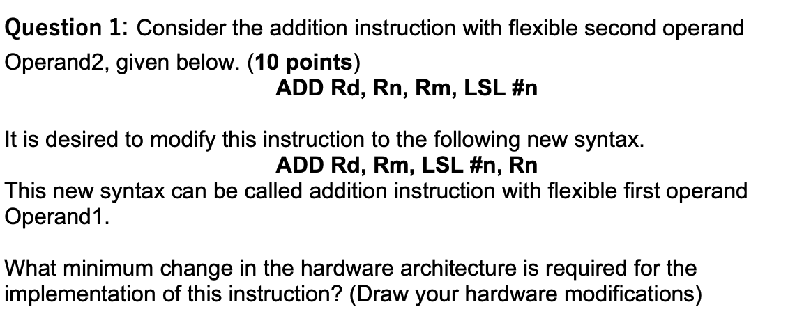 Solved Question 1: Consider the addition instruction with | Chegg.com
