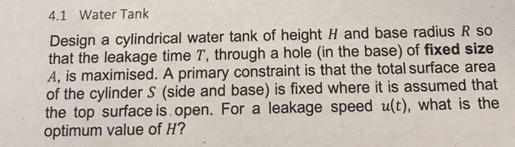 Solved 4.1 Water Tank Design a cylindrical water tank of | Chegg.com