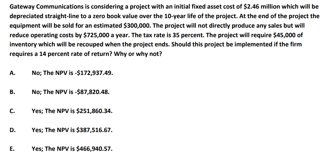Solved Gateway Communications is considering a project with | Chegg.com