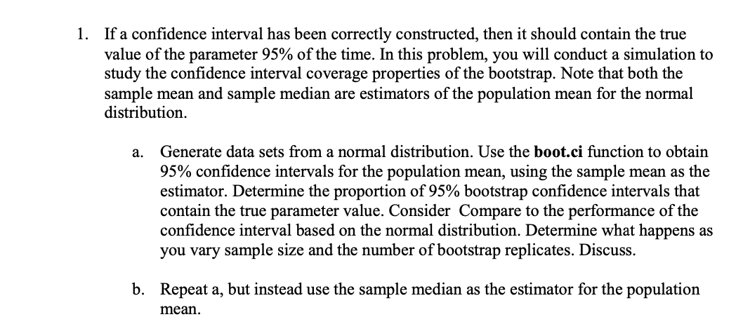 Solved If a confidence interval has been correctly | Chegg.com