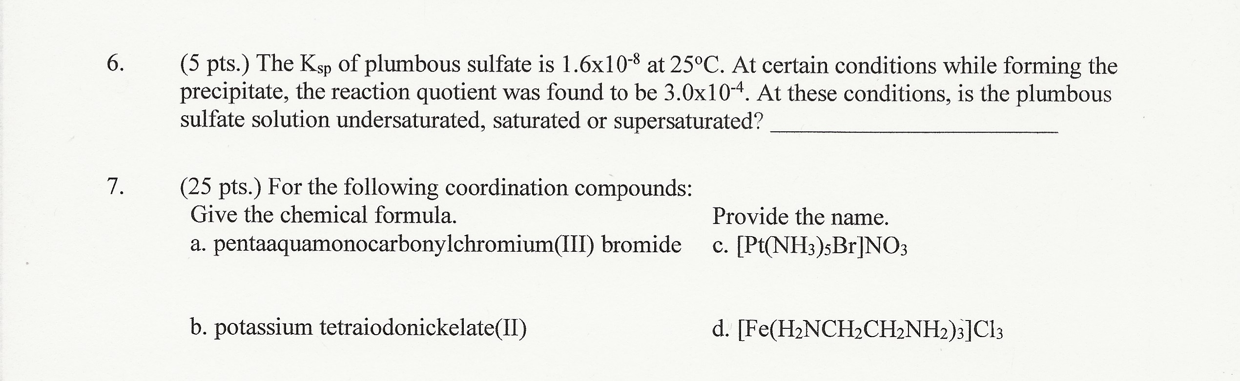 Solved 6. (5 pts.) The Ksp of plumbous sulfate is 1.6x10-8 | Chegg.com