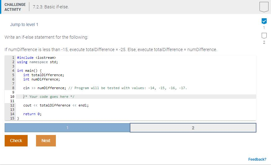 Solved CHALLENGE ACTIVITY 7 2 2 Basic If else Expression Chegg
