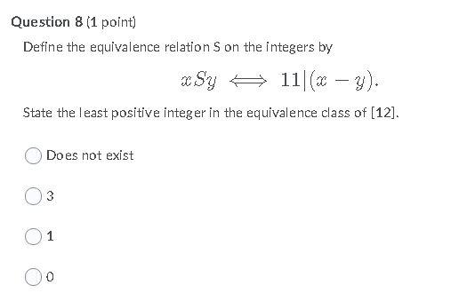 Solved Question 8 (1 point) Define the equivalence relations | Chegg.com
