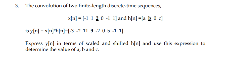 Solved The convolution of two finite-length discrete-time | Chegg.com
