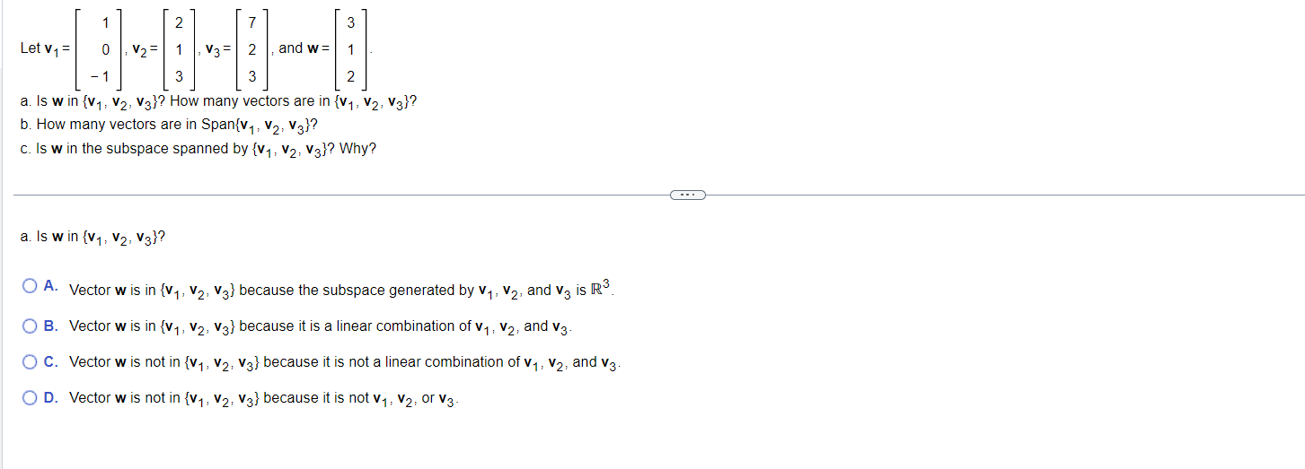 Let v1=⎣⎡10−1⎦⎤,v2=⎣⎡213⎦⎤,v3=⎣⎡723⎦⎤, and w=⎣⎡312⎦⎤ | Chegg.com