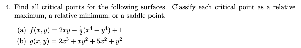 Solved 4. Find all critical points for the following | Chegg.com