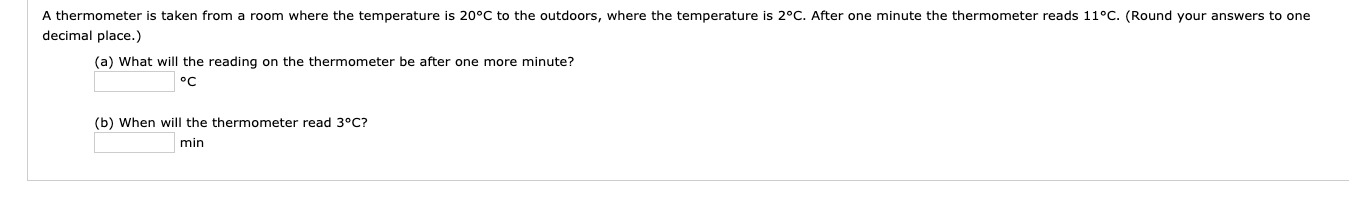 Solved A thermometer is taken from a room where the | Chegg.com