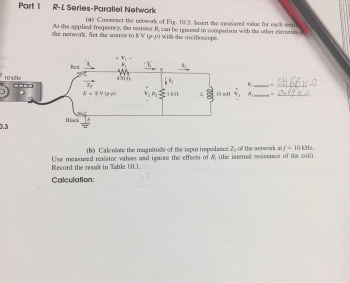 Solved Part 1 R-L Series-Parallel Network (a) Construct the | Chegg.com