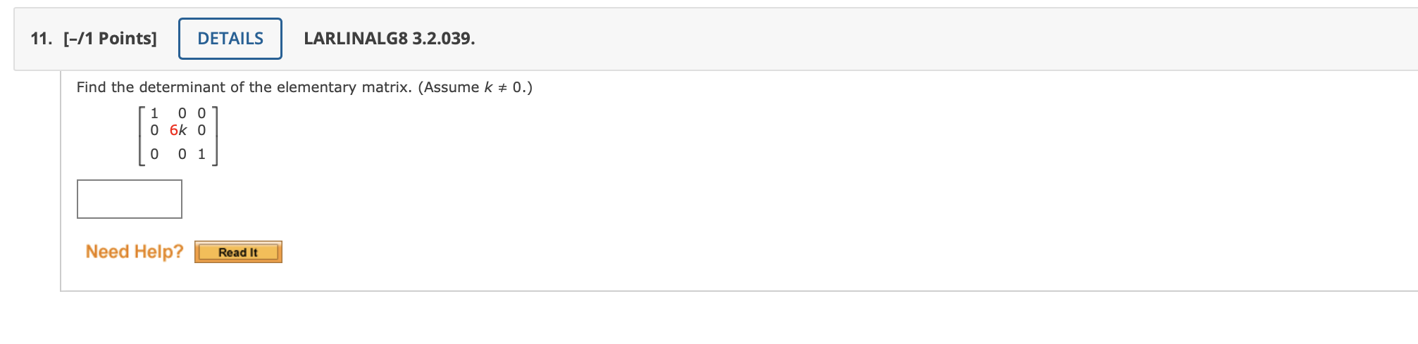 Solved Find the determinant of the elementary matrix. | Chegg.com