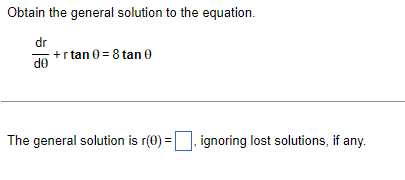 Solved Obtain the general solution to the equation. | Chegg.com