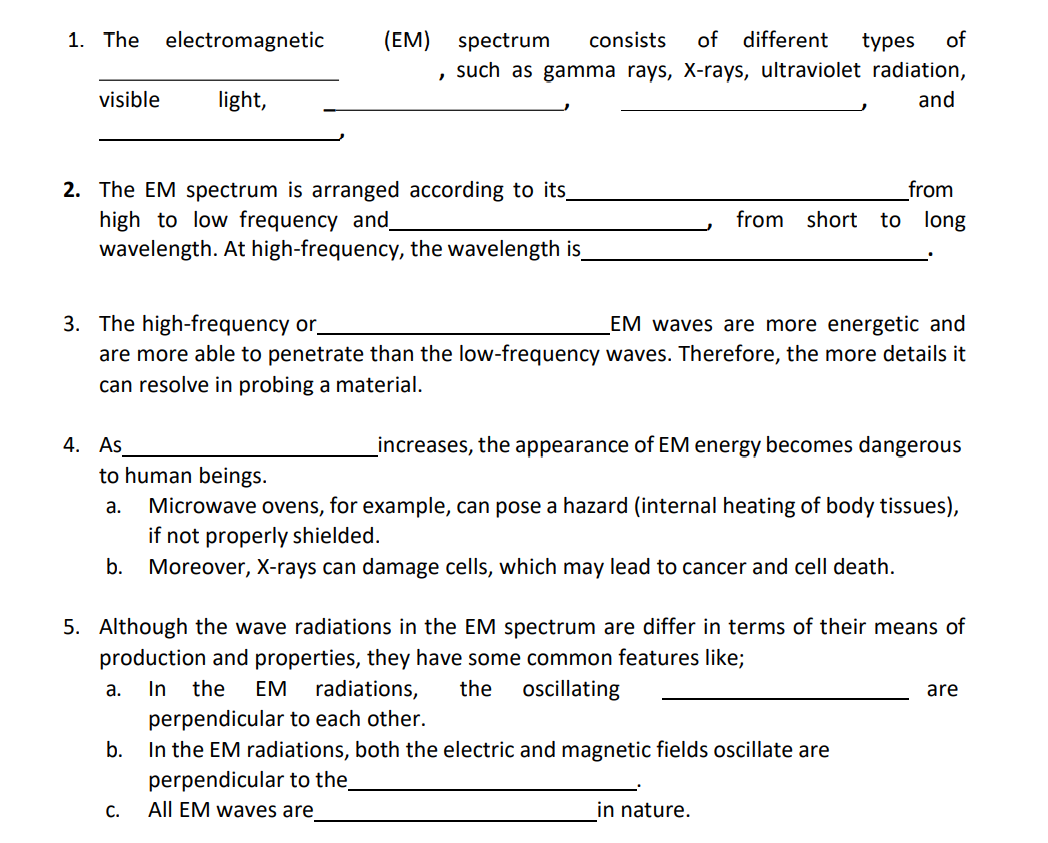 Solved 1. The electromagnetic (EM) spectrum consists of | Chegg.com