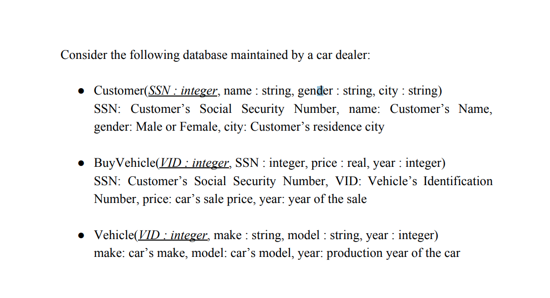 Solved Write queries in SQL, to retrieve answers to each of | Chegg.com