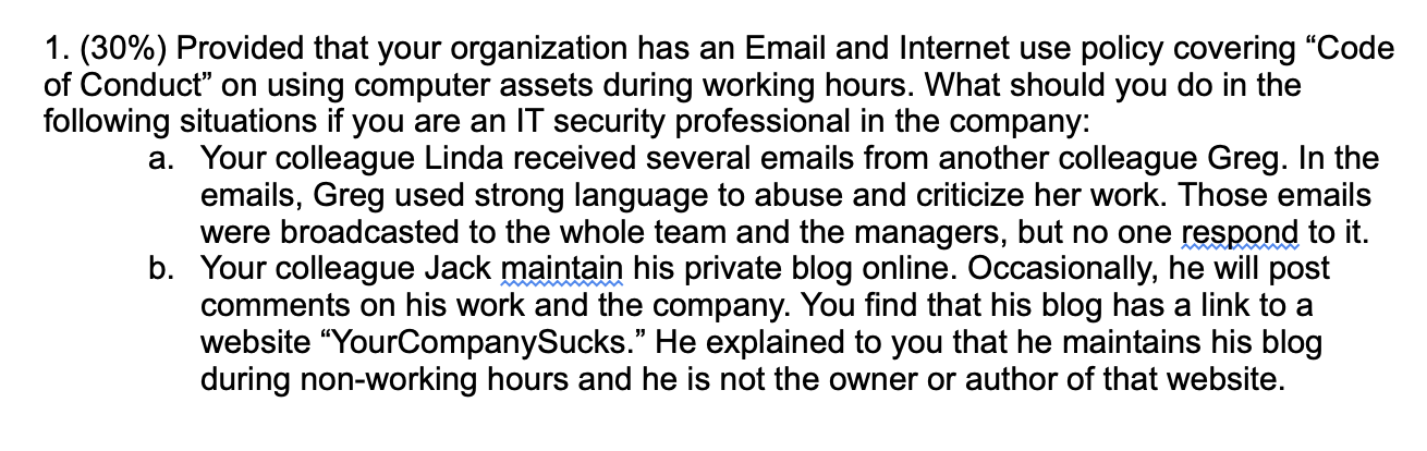 Solved 1. (30%) Provided that your organization has an Email | Chegg.com