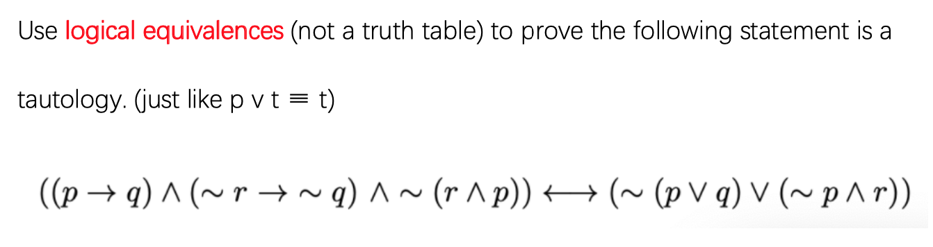 Solved Use logical equivalences (not a truth table) to prove | Chegg.com