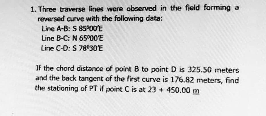 Solved 1. Three traverse lines were observed in the field | Chegg.com