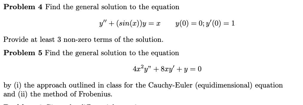 Solved Problem 4 Find the general solution to the equation | Chegg.com